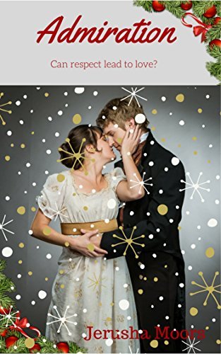 Admiration: The "A" Word Romances by Jerusha Moors | Goodreads