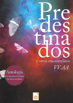 Predestinados y otros microrrelatos by Luis José Merino Ávila | Goodreads