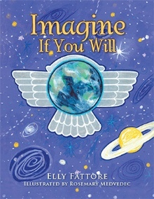 Imagine If You Will by Elly Fattore | Goodreads