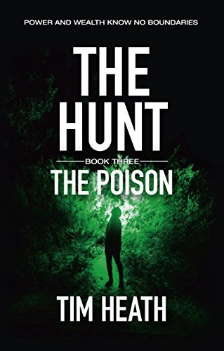 The Poison (The Hunt #3) by Tim Heath | Goodreads