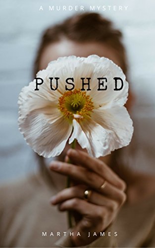 Pushed by Martha James | Goodreads