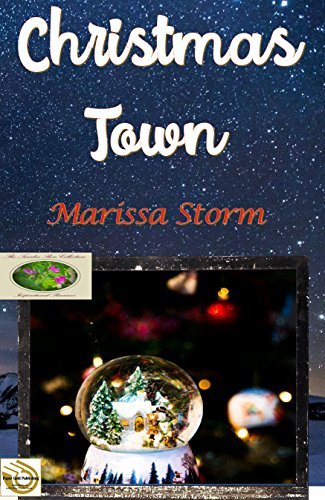 Christmas Town by Marissa Storm | Goodreads