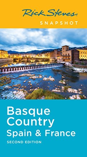 Rick Steves Snapshot Basque Country: Spain & France by Rick Steves ...