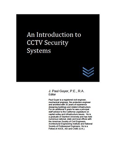 An Introduction to CCTV Security Systems by J. Paul Guyer | Goodreads