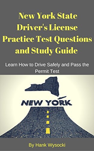 New York State Driver's License Practice Test Questions and Study Guide ...