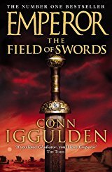 The Field Of Swords by Conn Iggulden | Goodreads
