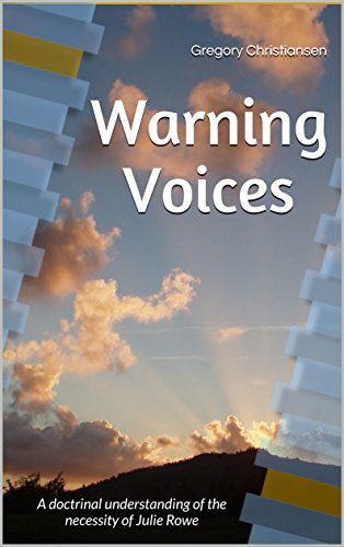 Warning Voices: A doctrinal understanding of the necessity of Julie ...