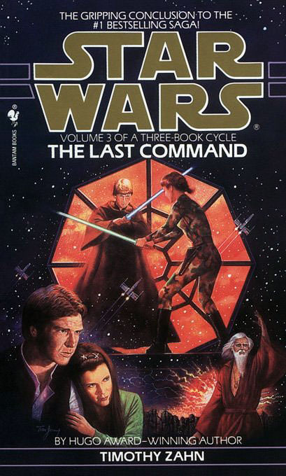 The Last Command (Star Wars: The Thrawn Trilogy, #3) by Timothy Zahn ...