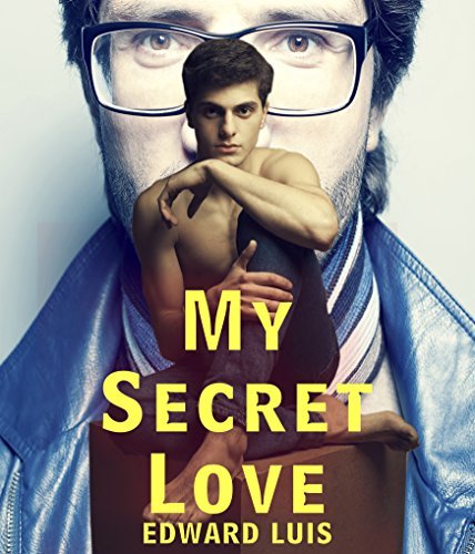 My Secret Love by Edward Luis | Goodreads