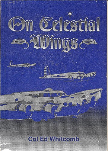 On Celestial Wings by Edgar D. Whitcomb | Goodreads