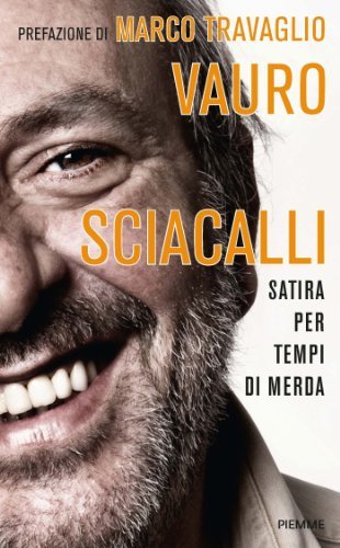 Sciacalli. Satira per tempi di merda by Vauro Senesi | Goodreads