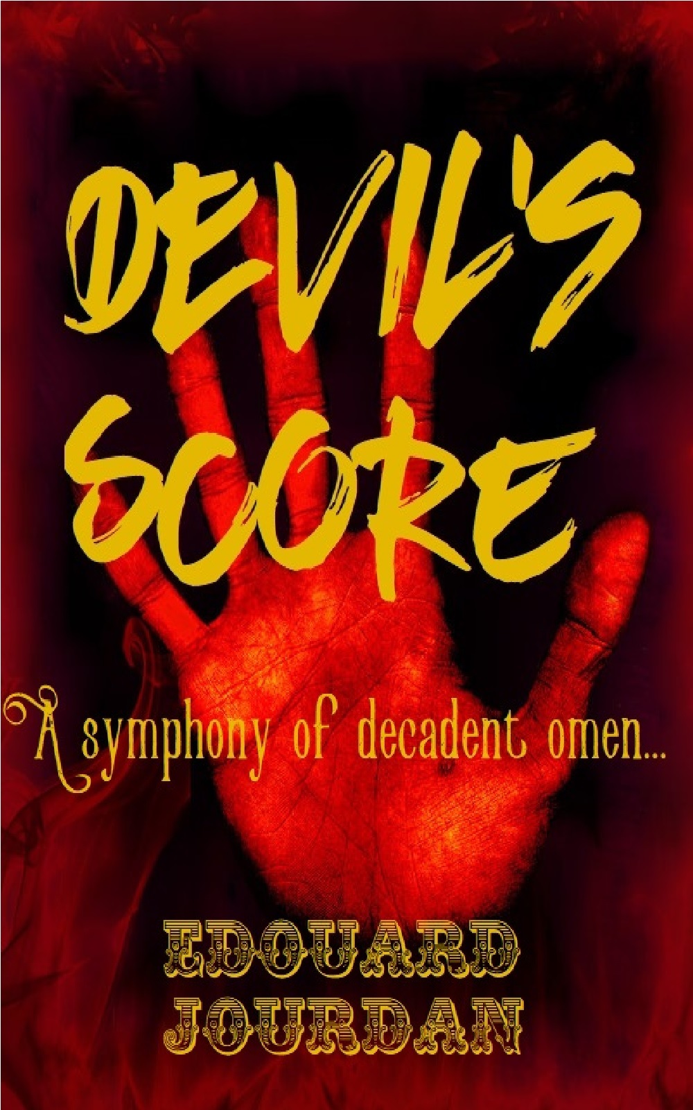 Devil's Score: A Symphony of Decadent Omen… by Edouard Jourdan | Goodreads