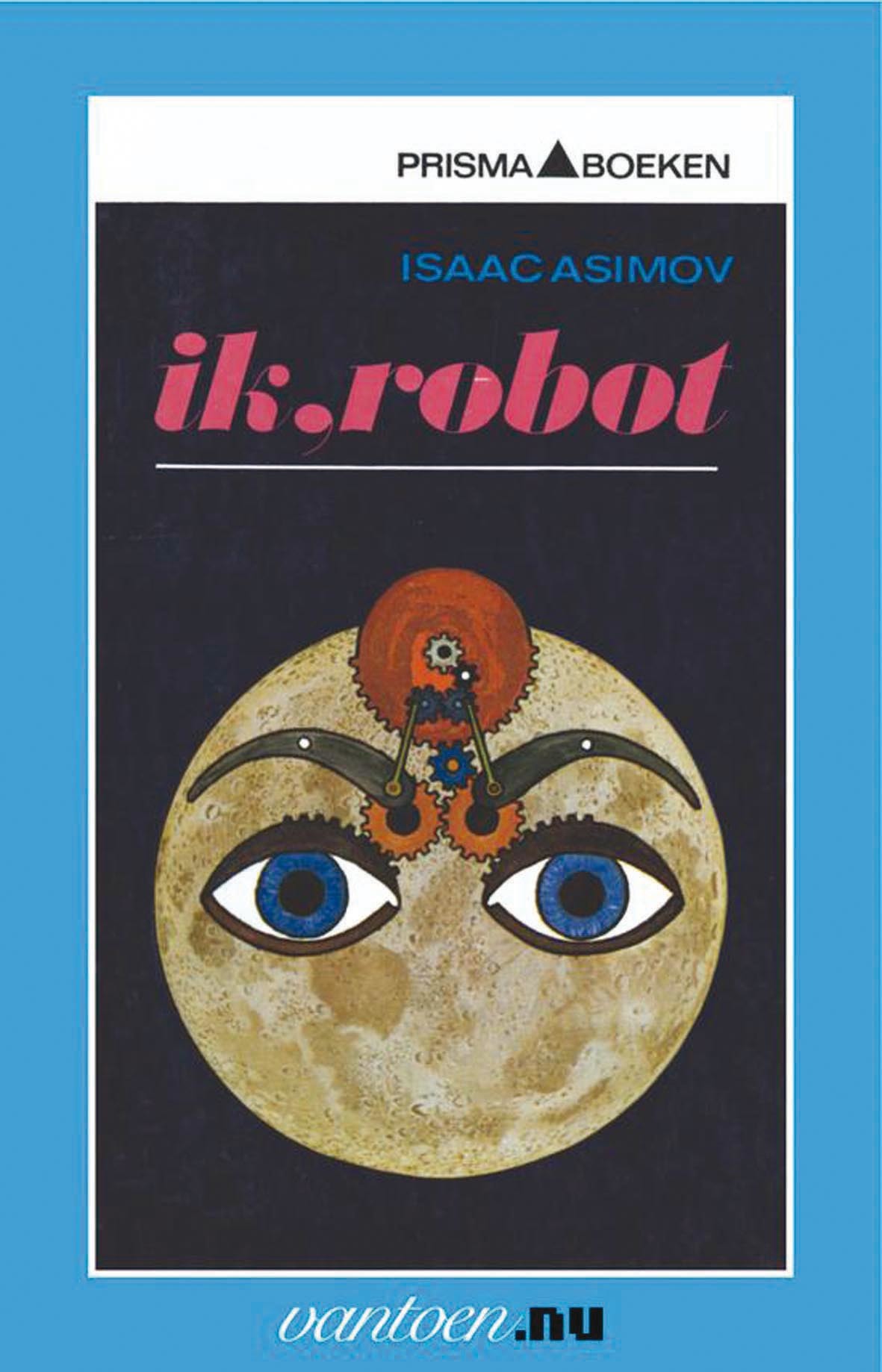 Ik, Robot by Isaac Asimov | Goodreads