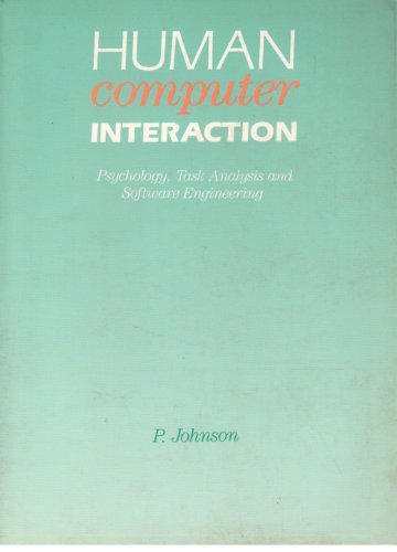 Human computer interaction: Psychology, task analysis, and software ...