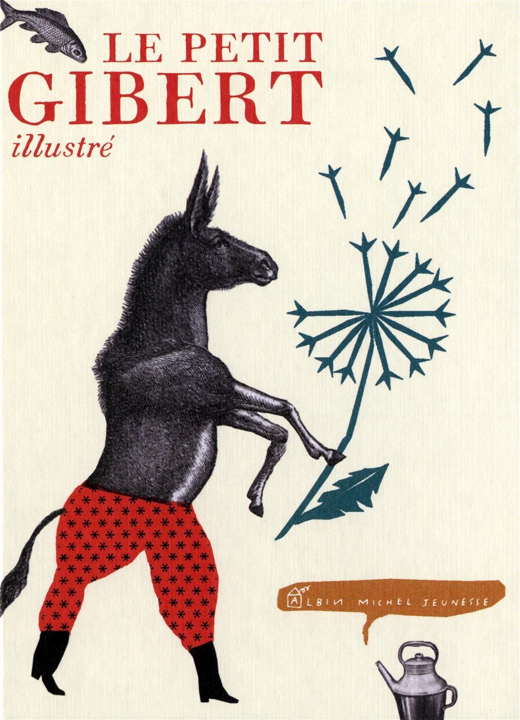 Le Petit Gibert illustré by Bruno Gibert | Goodreads