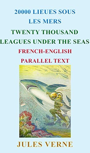 TWENTY THOUSAND LEAGUES UNDER THE SEAS: 20000 LIEUES SOUS LES MERS by ...