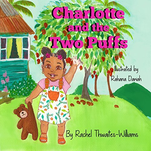 Charlotte and the Two Puffs by Rachel Thwaites-Williams | Goodreads