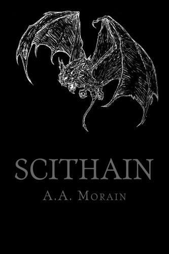 Scithain: Vampyric Witchcraft of the Drakon Covenant by A.A. Morain ...