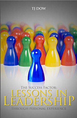 Success Factor Series: Lessons In Leadership Through Personal ...