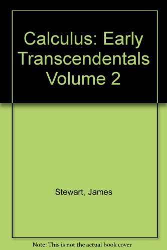 Calculus: Early Transcendentals Volume 2 by James Stewart | Goodreads
