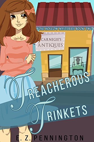 Treacherous Trinkets by E.Z. Pennington | Goodreads