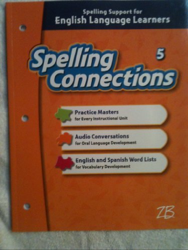 Spelling Connections Spelling Support for English Language Learners ...