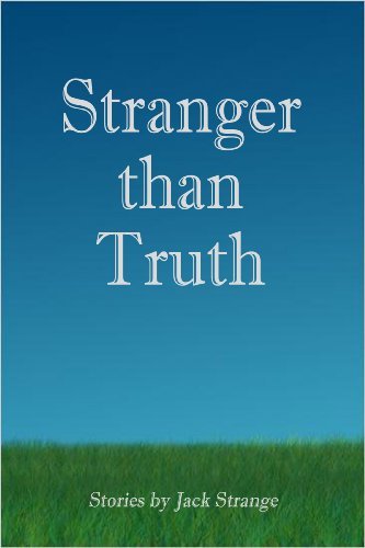 Stranger than Truth by Jack Strange | Goodreads