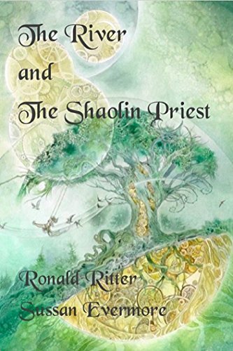 The River and The Shaolin Priest by Ronald Ritter | Goodreads