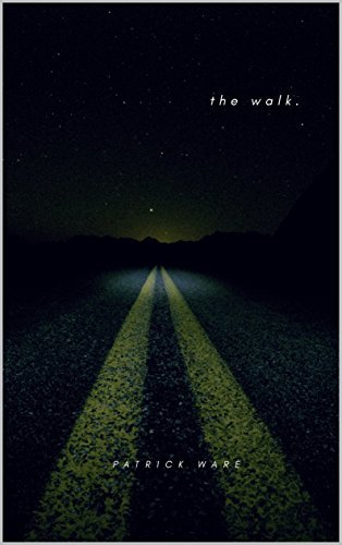 the walk. by Patrick Ware | Goodreads