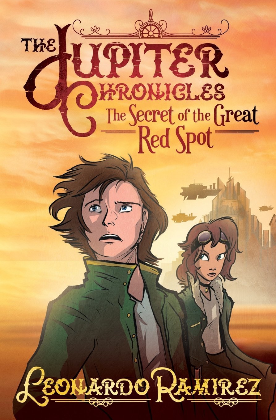 The Secret of the Great Red Spot by Leonardo Ramirez | Goodreads