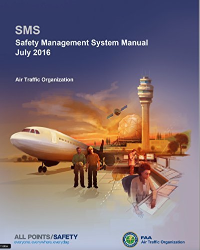 Air Traffic Organization, Safety Management System Manual (SMS) Version ...