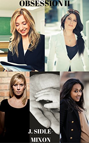 Obsession II by J. Sidle-Mixon | Goodreads