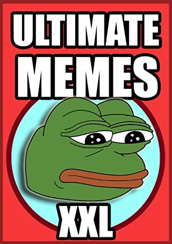 Memes: Massive Meme Book: Huge XXL 3000+ Pages of Funny Memes by Memes ...