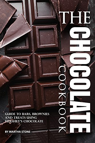 The Chocolate Cookbook: Guide to Bars, Brownies and Treats using ...
