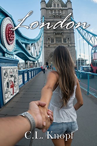 London (Destination #2) by C.L. Knopf | Goodreads