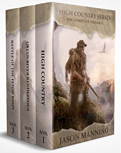 High Country Series: The Complete Trilogy by Jason Manning | Goodreads