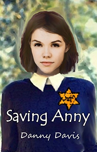 Saving Anny by Danny Davis | Goodreads
