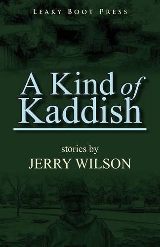 A Kind of Kaddish by Jerry Wilson | Goodreads