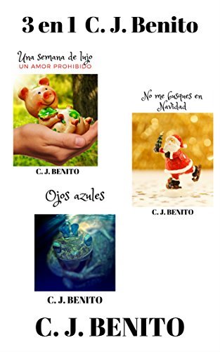 3 en 1 C. J. Benito (Spanish Edition) by C.J. Benito | Goodreads