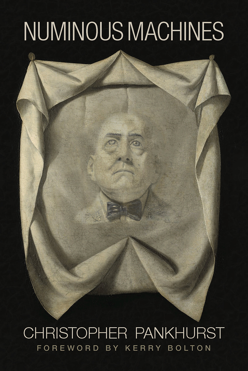 Numinous Machines by Christopher Pankhurst | Goodreads