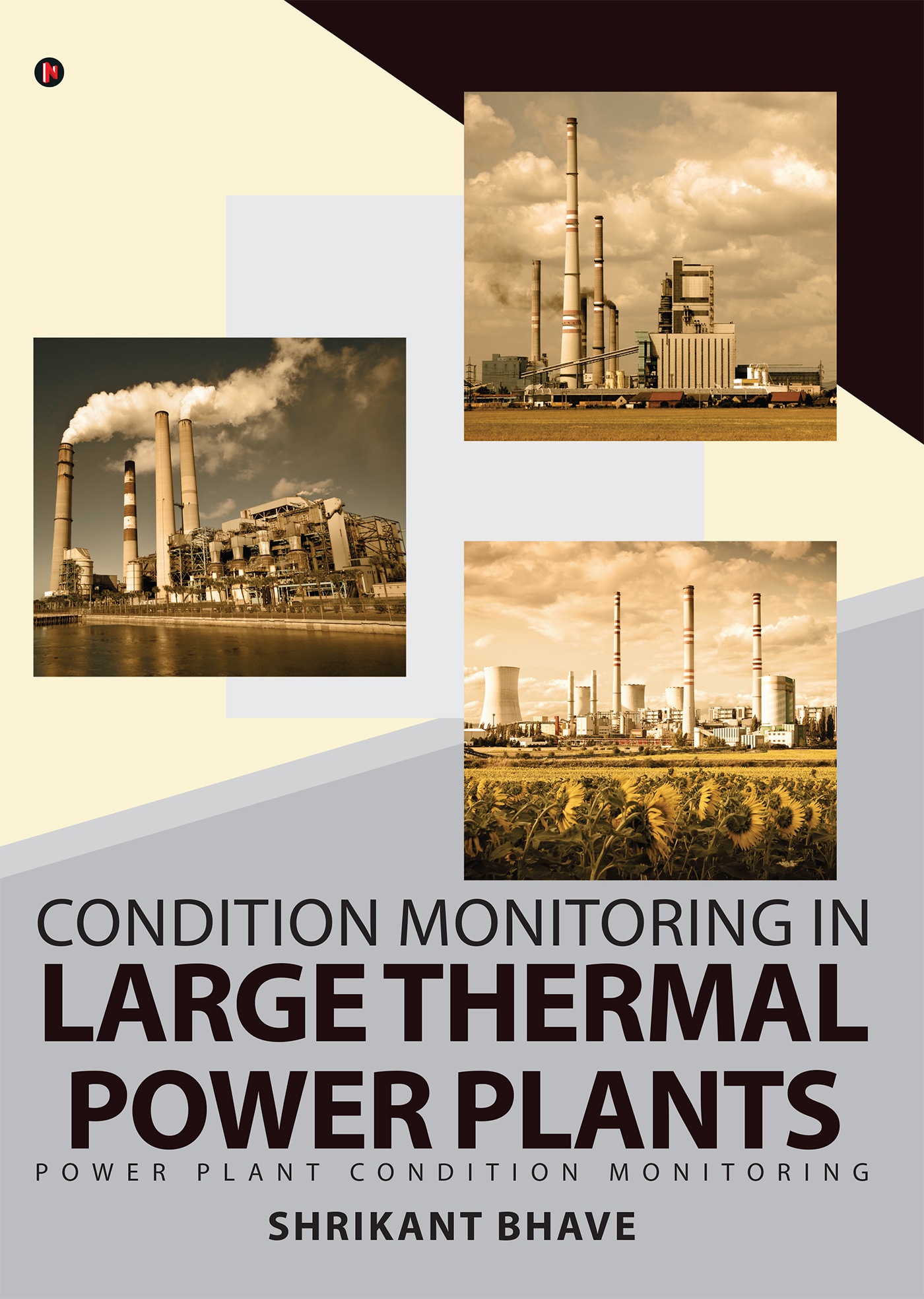 Condition Monitoring in Large Thermal Power Plants : Power Plant ...