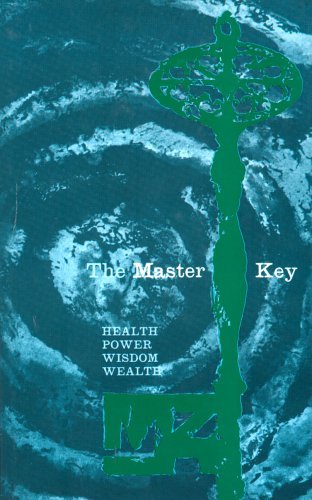 The Master Key by Charles F. Haanel | Goodreads