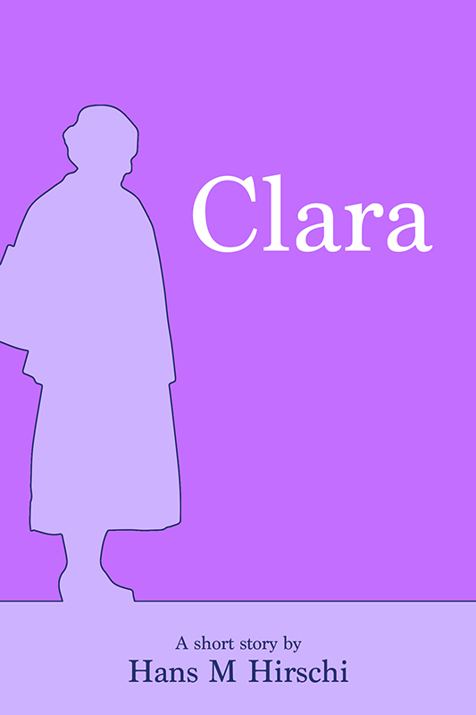 Clara by Hans M. Hirschi | Goodreads
