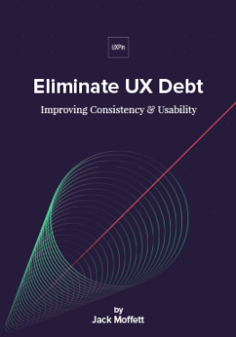 Eliminate UX Debt: Improving Consistency & Usability by Jack Moffett | Goodreads