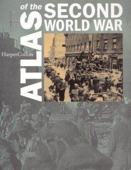 Atlas of the Second World War by Keegan(ed);HarperCollins | Goodreads