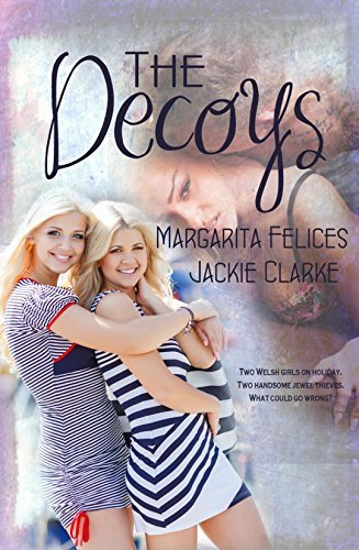 The Decoys by Margarita Felices | Goodreads