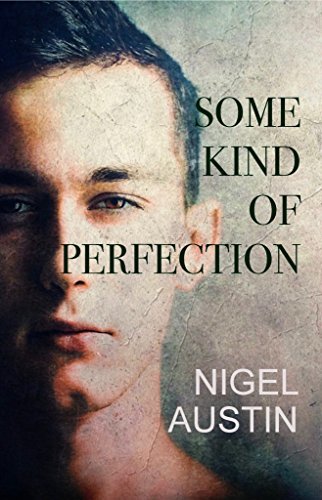 Some Kind of Perfection (Robin Gibson #3) by Nigel Austin | Goodreads