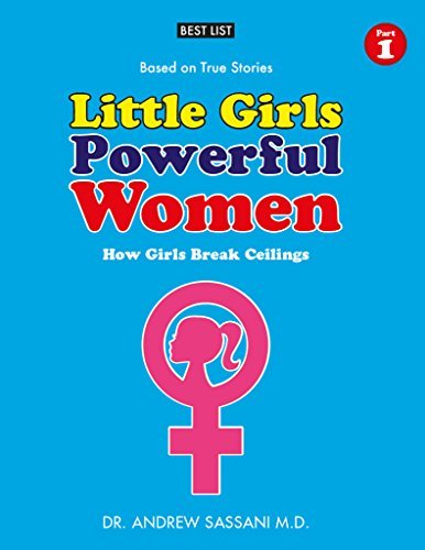 Little Girls Powerful Women (Part 1 of 4): How Girls Break Ceilings by ...