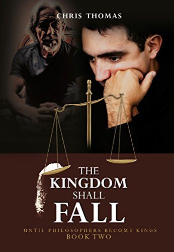 The Kingdom Shall Fall: A Thriller by Chris Thomas | Goodreads