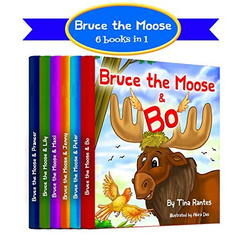 "BRUCE THE MOOSE" :: Kids Picture Books Collection by Tina Rantes ...